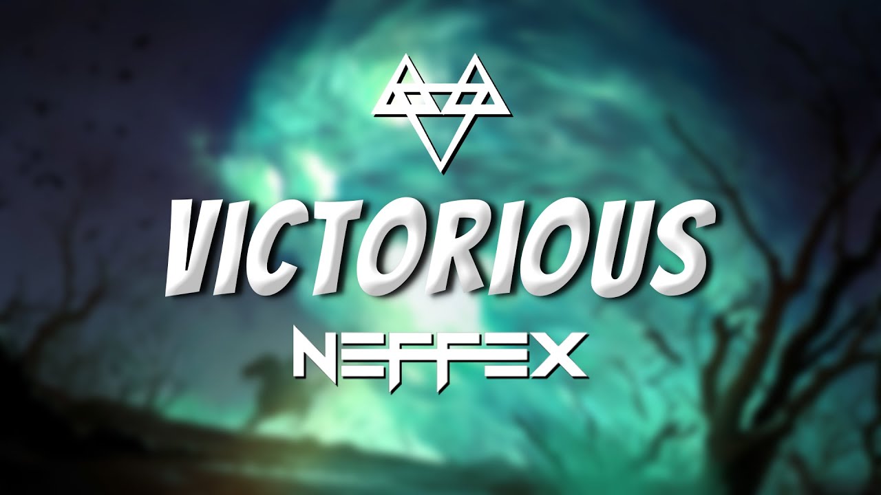 NEFFEX - Victorious (Lyrics) - YouTube
