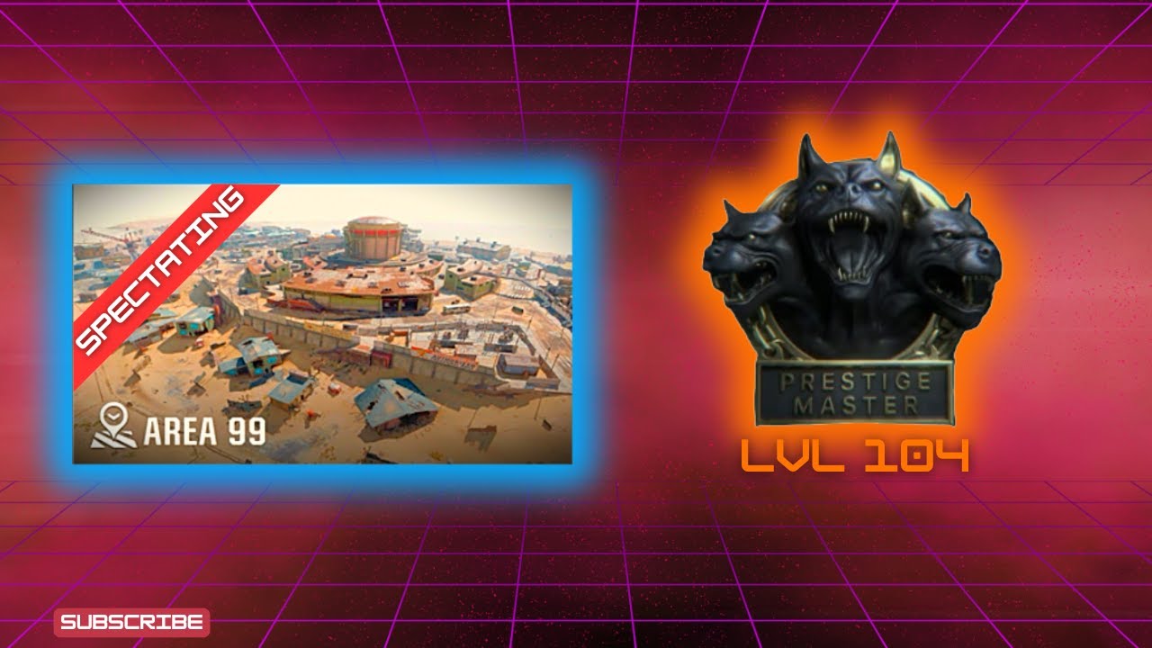 Prestige Master Level 100 Spectating Area 99 @ 1:00 am... How are The ...