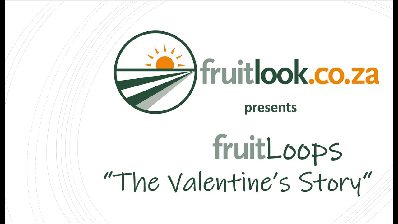 FruitLoops - The Valentine's Story - YouTube