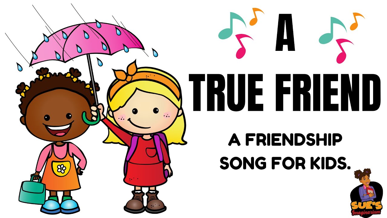 A true friend song | Friendship song for kids | Educational song ...
