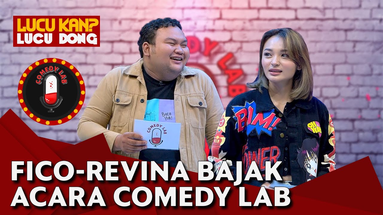 Fico Fachriza dan Revina VT Bajak Studio ComLab, Revina Roasting Diri Sendiri - COMEDY LAB (PART ...