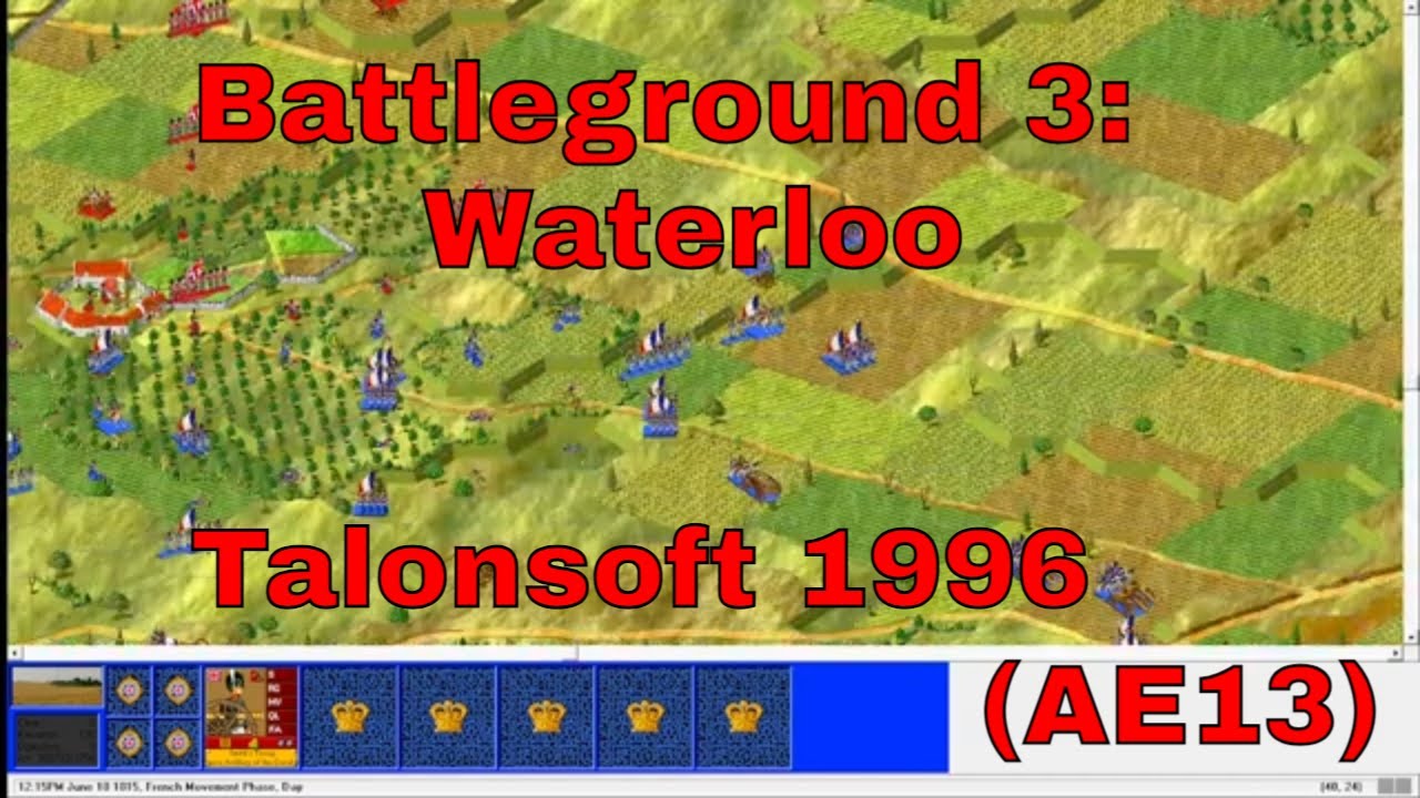 Battleground 3: Waterloo, Game Master Dave Plays... (AE13) - YouTube