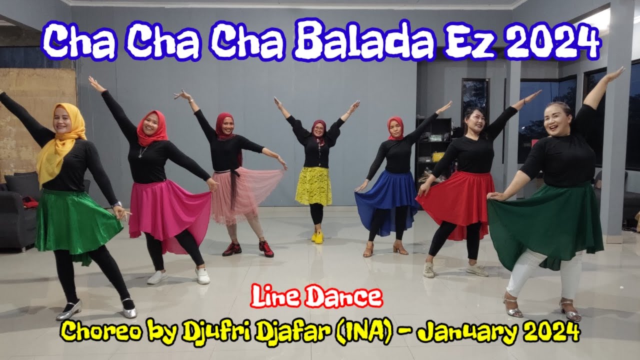 Cha Cha Cha Balada Ez 2024 Line Dance - Choreo Djufri Djafar - by ...