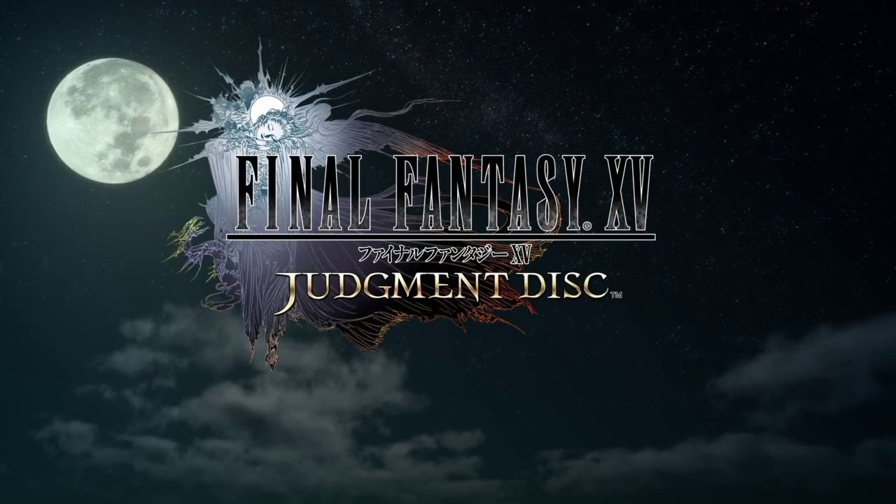 Final Fantasy XV Judgement Disc Walkthrough Gameplay Level 20+ - YouTube