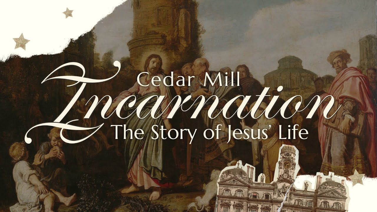 Incarnation - The Story of Jesus’ Life // January 19th, 2025 - YouTube