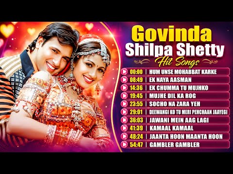 Govinda Shilpa Shetty Hit Songs | 90s Hits Hindi Songs | 90s Love Songs | Evergreen Bollywood Hits