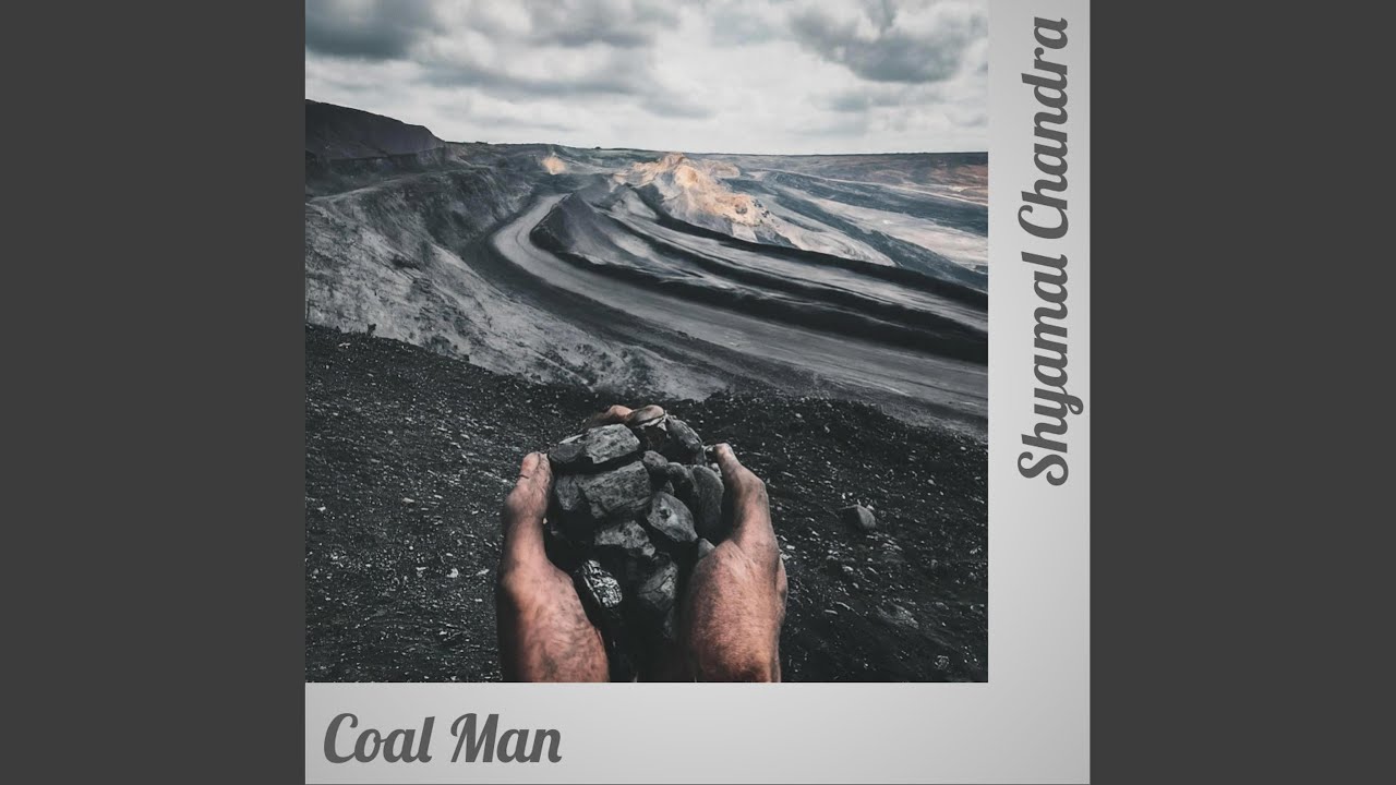 Coal Man (Pop Version 2) - YouTube