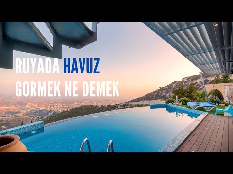 Ruyada Havuz Gormek Ne Demek