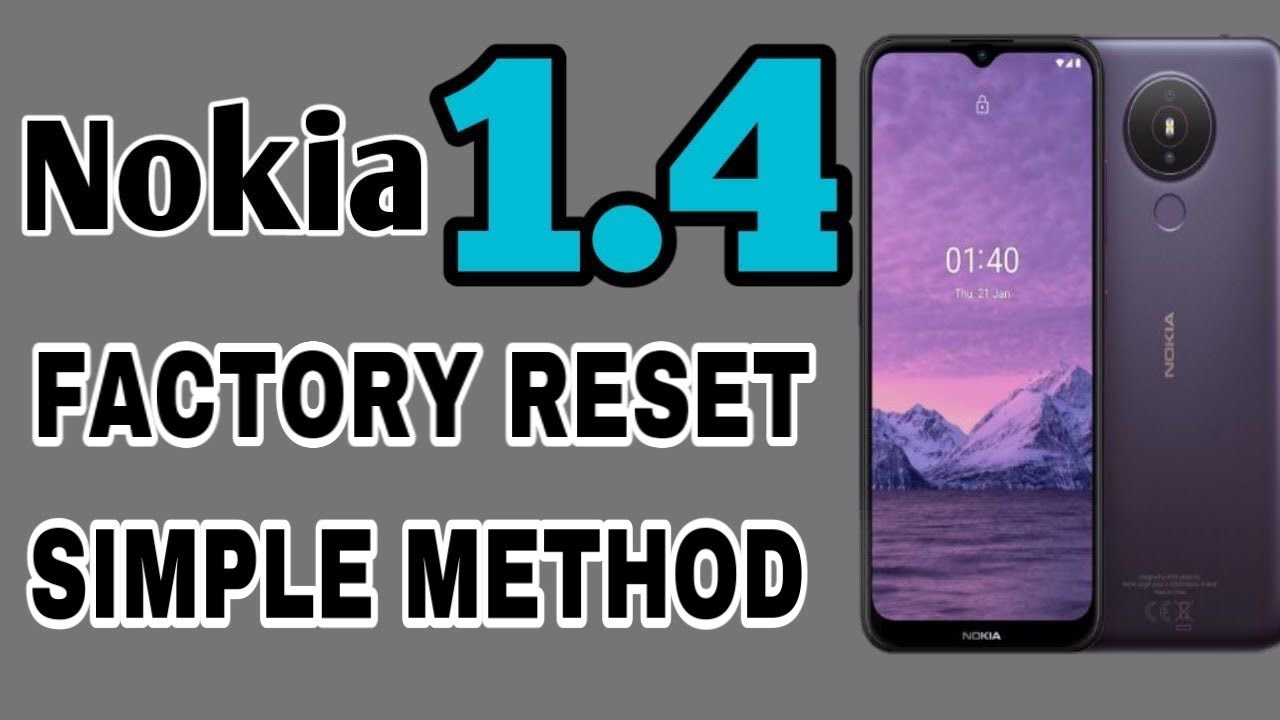 HOW TO FACTORY RESET NOKIA 1.4 - YouTube