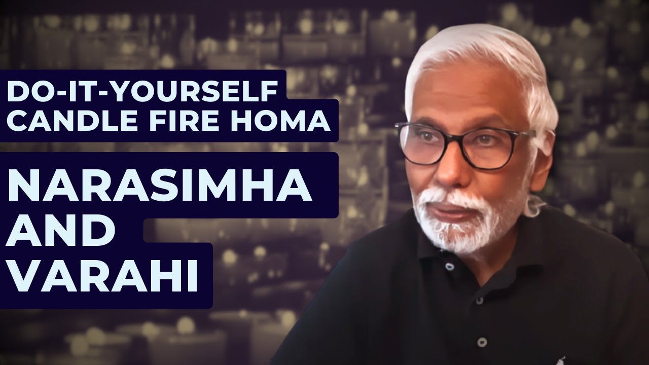 Do-it-Yourself Candle Fire Homa: Narasimha and Varahi [Health and ...