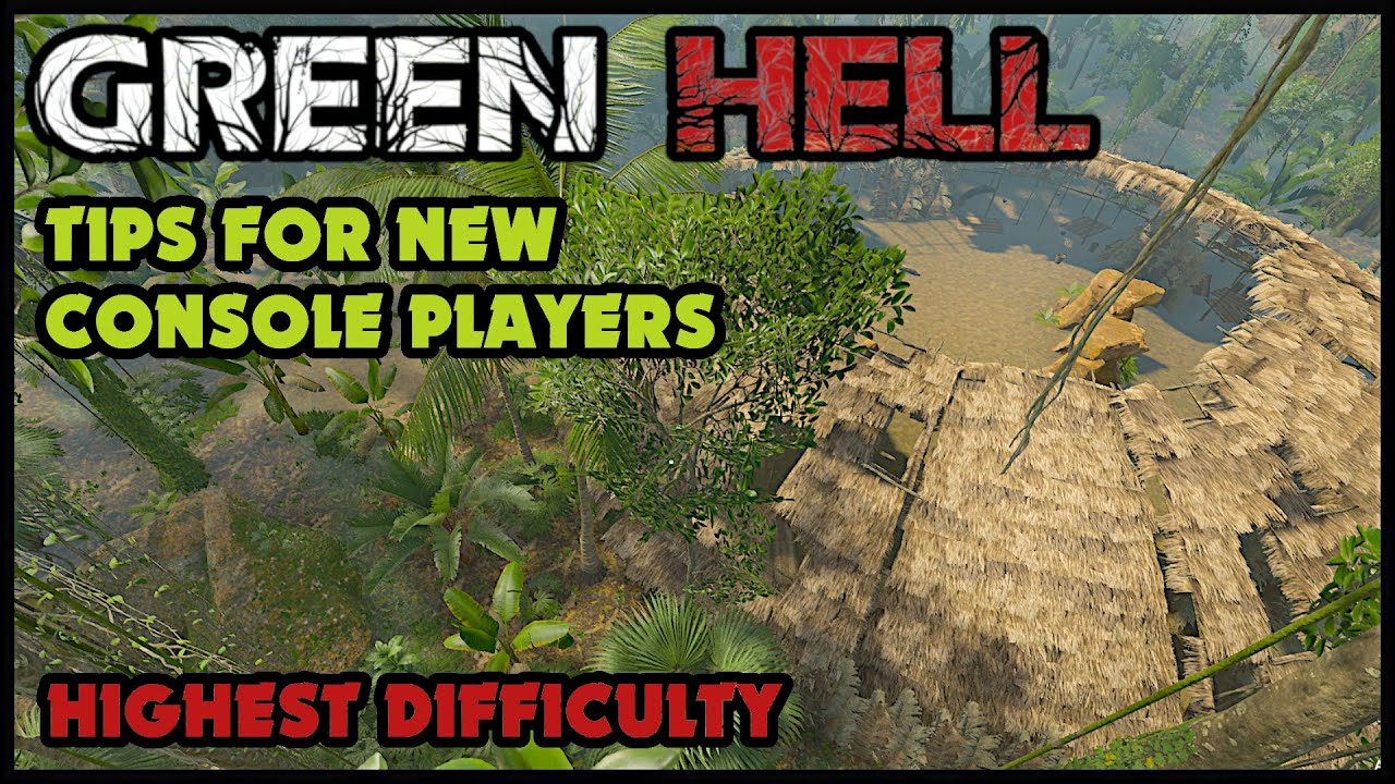 Green Hell Console Survival Tips | Adventure on Day 34 | Switch PS4 Xbox One HARDMODE - YouTube