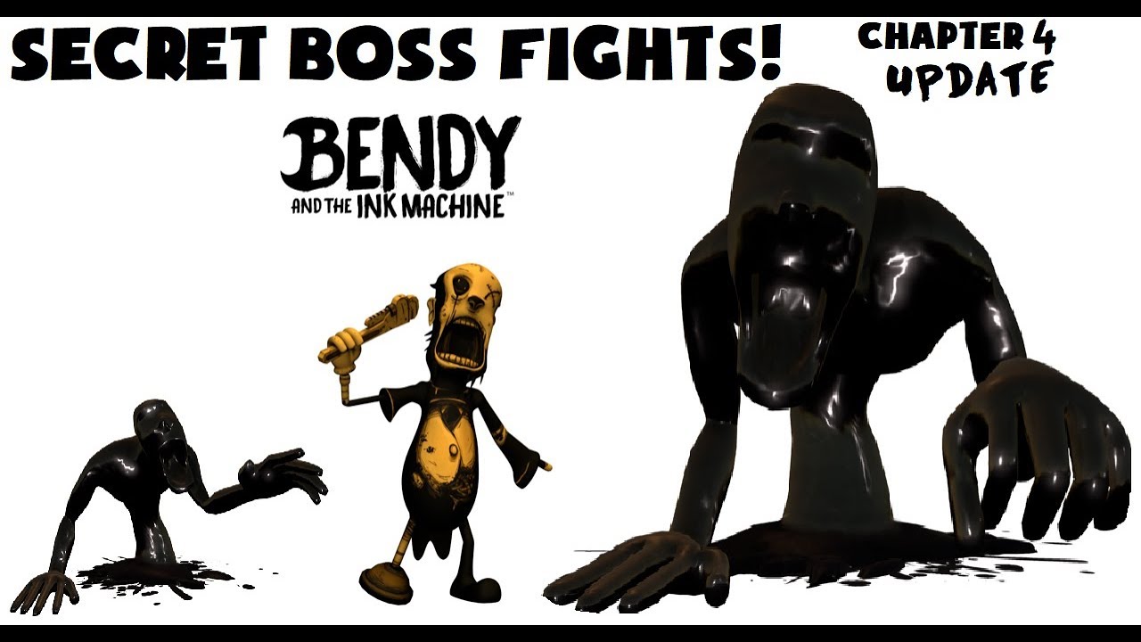 Bendy And The Ink Machine Chapter 3 "Secret Boss Fights!" (Chapter 4 ...