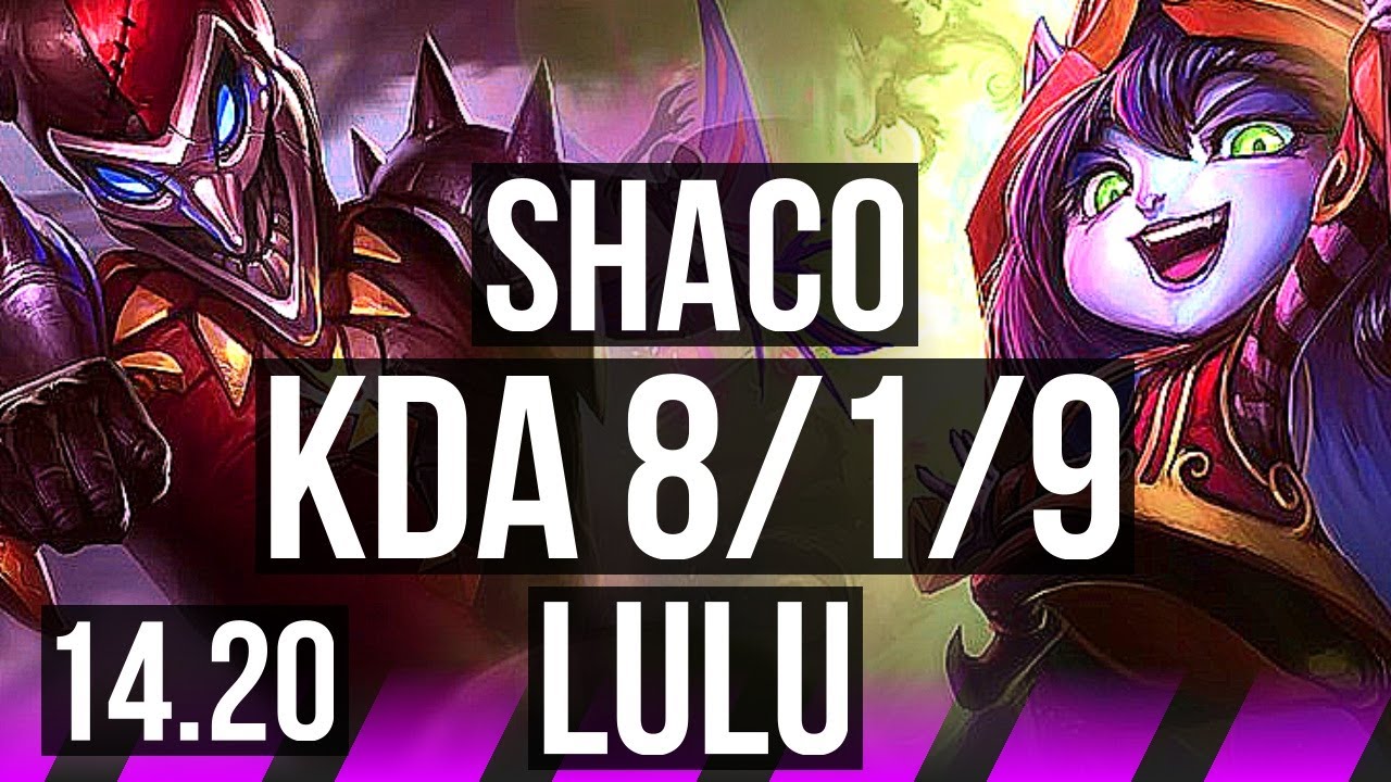 SHACO & Jinx vs LULU & Kai'Sa (SUP) | 8/1/9 | EUW Diamond | 14.20 - YouTube