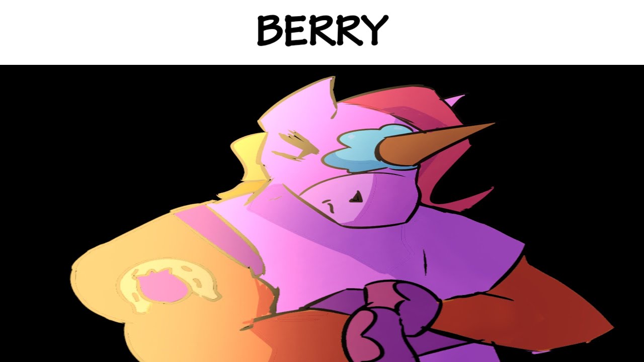 Brawl Stars Berry Got Me Like Youtube