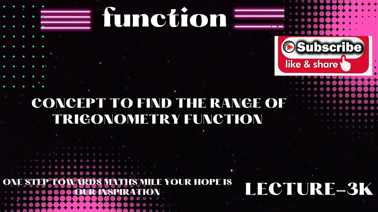 Function chapter Lecture-3k concept of to find range of trigonometric ...