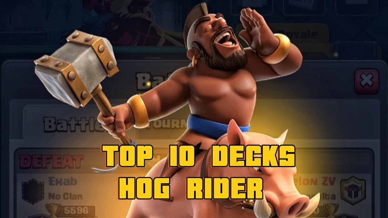 TOP 10 DECKS HOG RIDER - YouTube