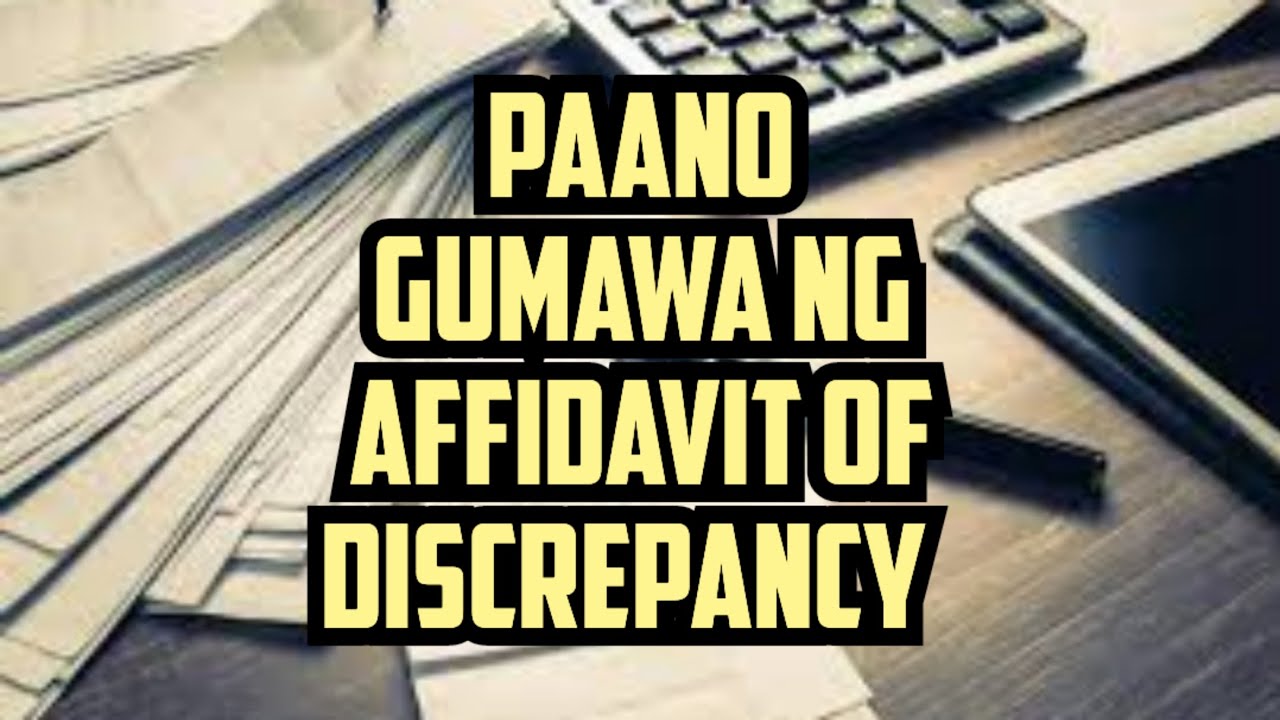 Paano gumawa ng Affidavit of Discrepancy - YouTube