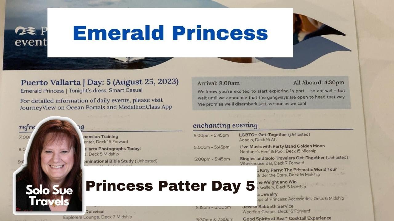 Emerald Princess Day 5 Patter (Event & Activities listings) | Solo ...