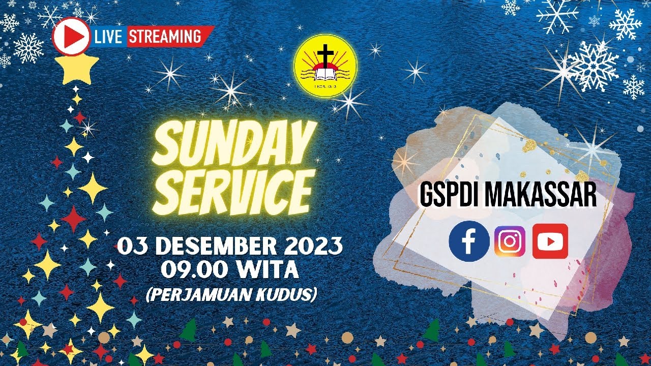 SUNDAY SERVICE GSPDI FILADELFIA MAKASSAR - 03 DESEMBER 2023 - YouTube