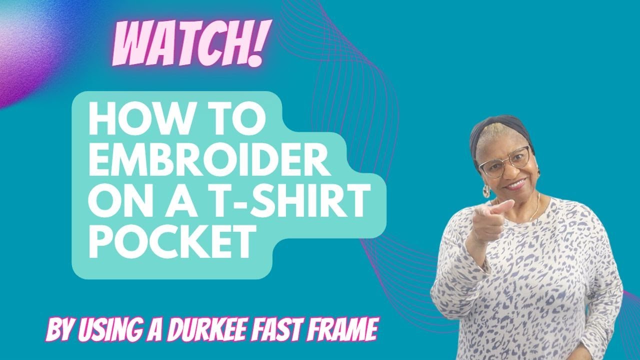 How to embroider on a T-Shirt pocket using a Durkee Fast Frame - YouTube