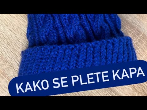 Kako se plete kapa // Korak po korak // #knittinghat - YouTube