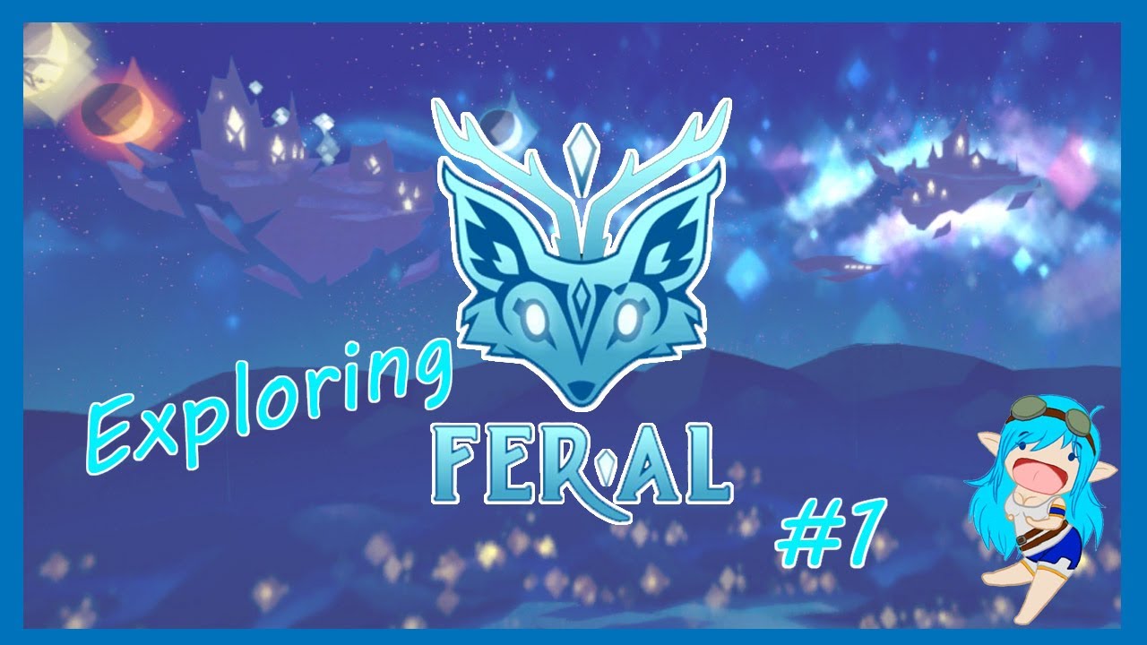 Exploring FERAL - YouTube