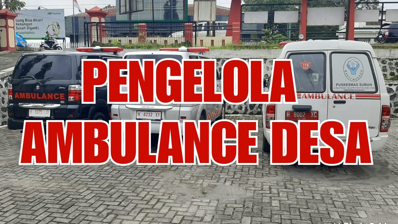 PELATIHAN PENINGKATAN KAPASITAS PENGELOLA AMBULANCE DESA - YouTube
