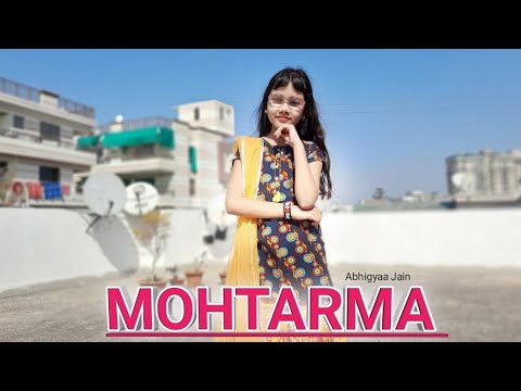 MOHTARMA Song | Dance | Hanji Bilkul Pyar karenge | Abhigyaa Jain ...