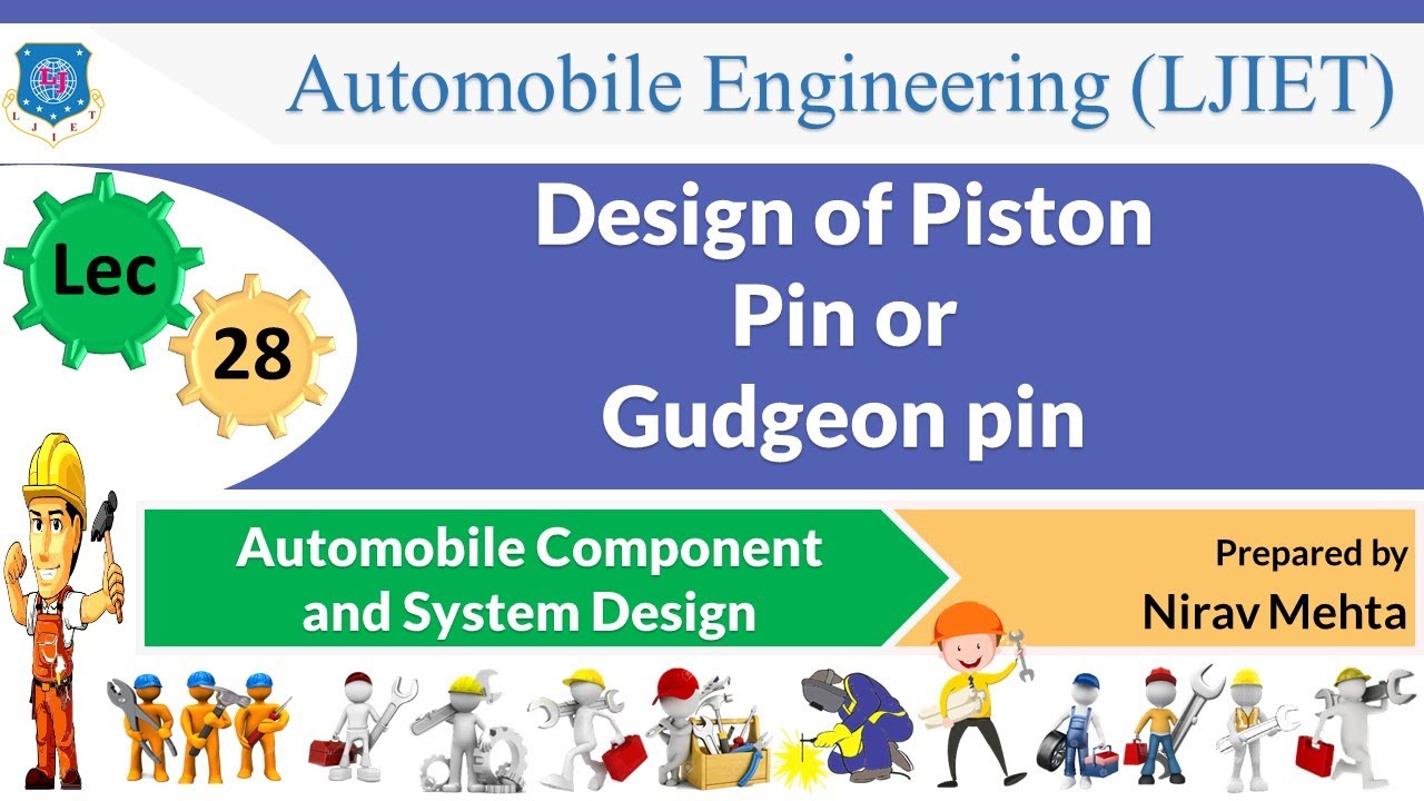 L 28 Design of Piston Pin or Gudgeon pin | Automobile Component and ...