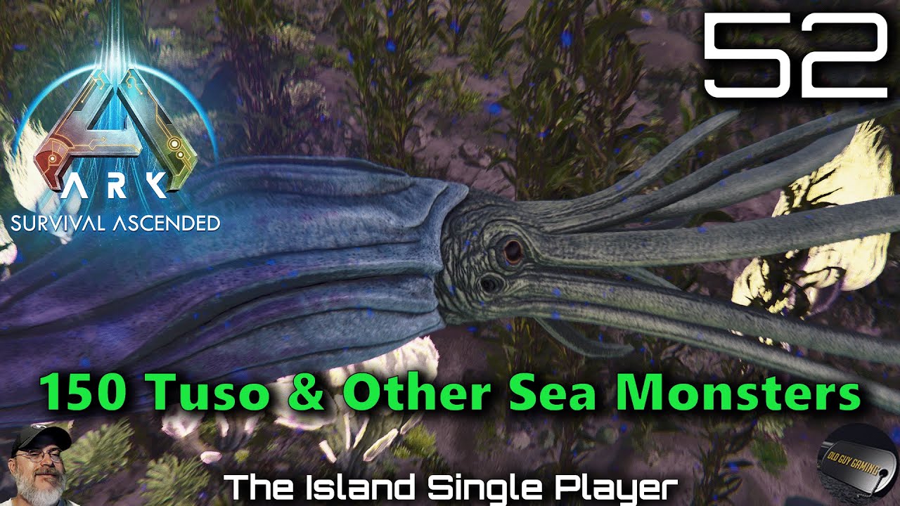 Ark Survival Ascended The Island | E52 150 Tuso & Other Sea Monsters ...