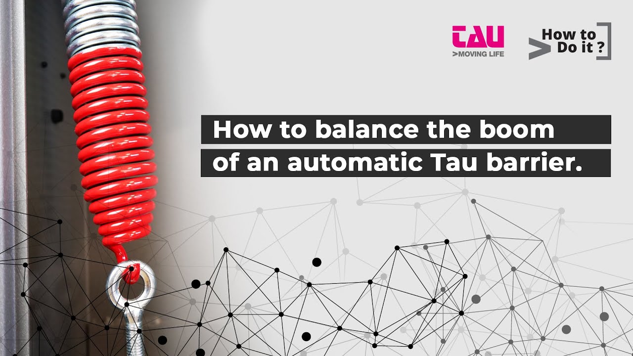 TAU | How to balance the boom of an automatic Tau barrier - YouTube