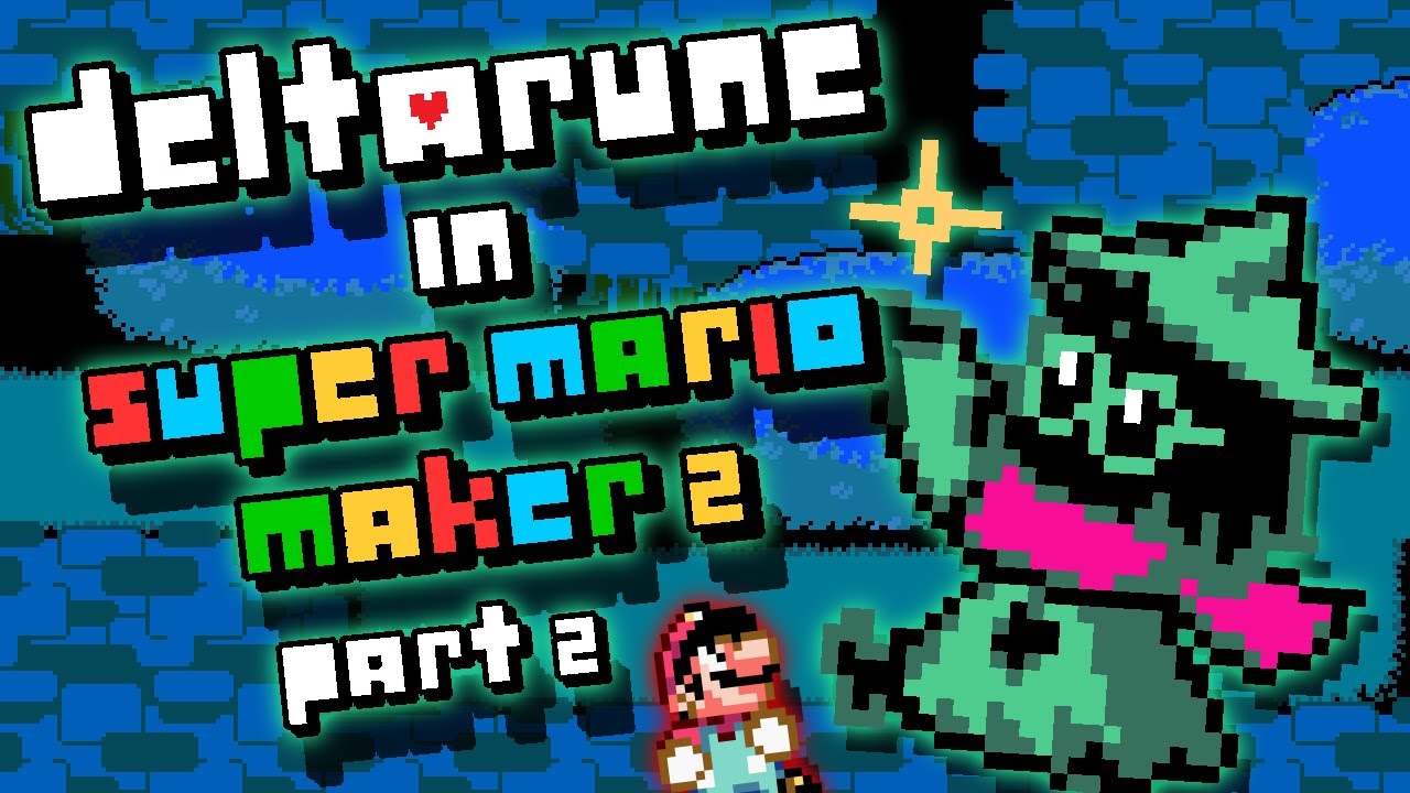 Remaking DELTARUNE in SUPER MARIO MAKER 2 | Part 2 - YouTube