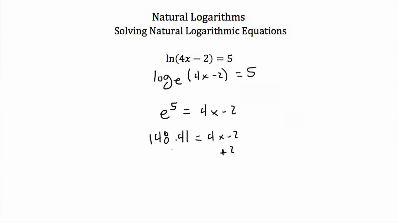 Natural Logarithms YouTube Natural Logarithms YouTube