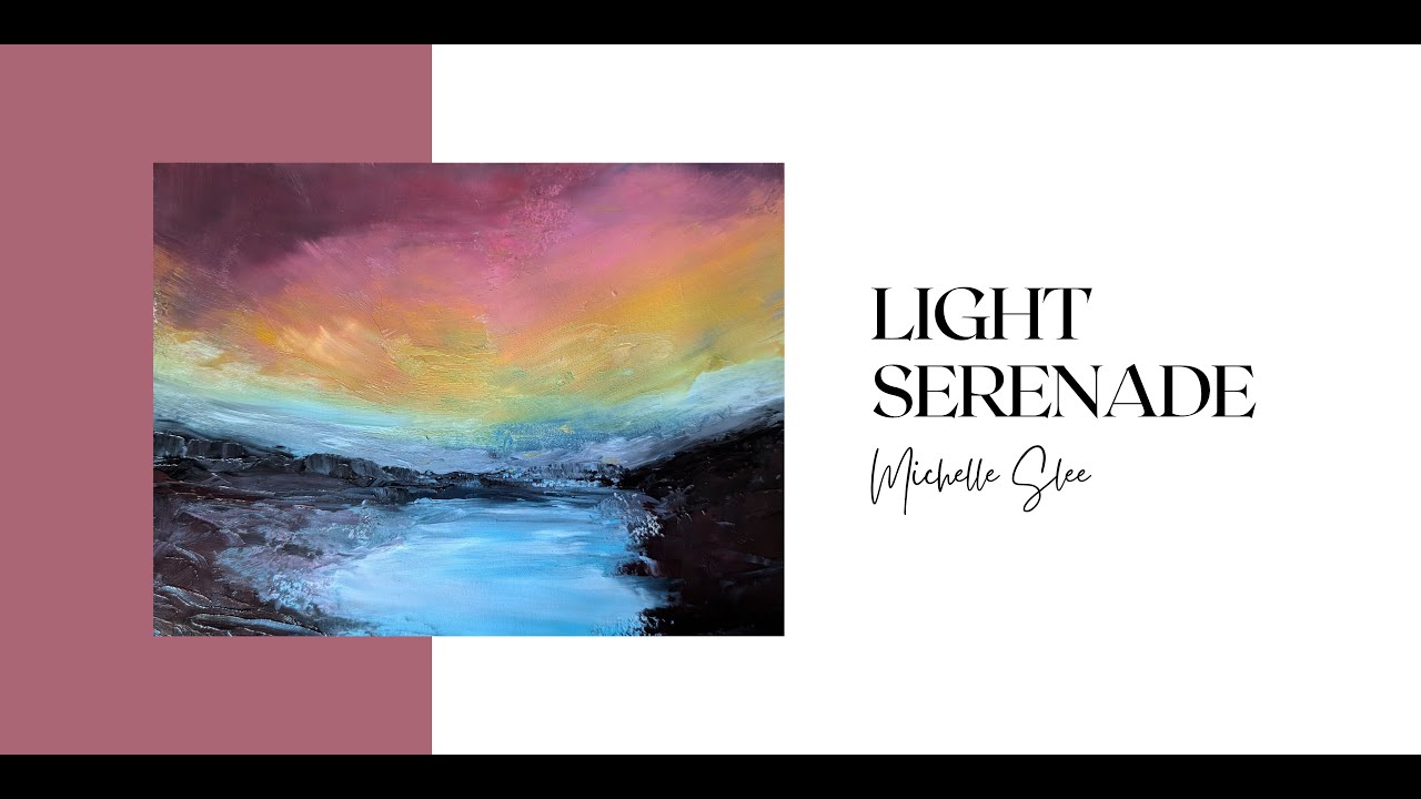 Abstract Landscape Painting: Light Serenade - YouTube