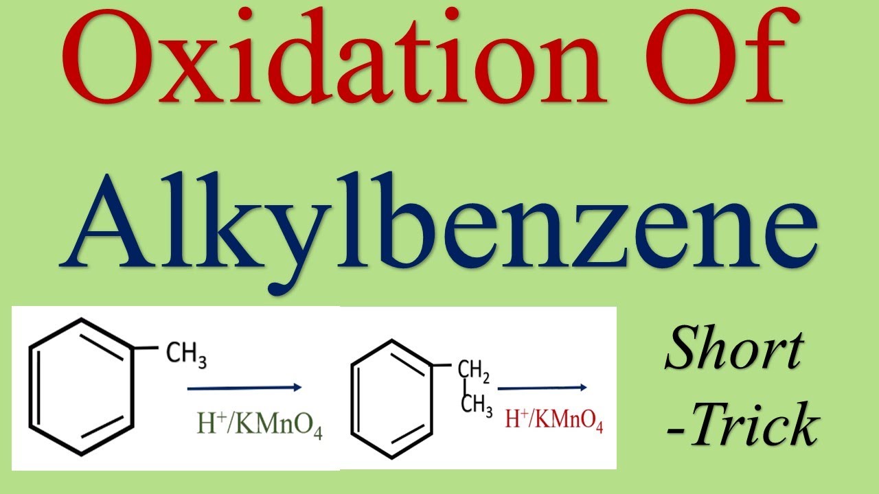 Oxidation of Alkyl Benzene| Oxidation Of Benzene| - YouTube