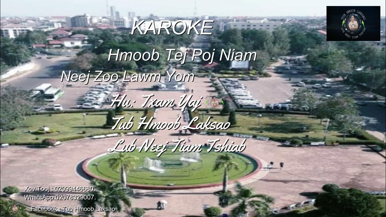 hmoob tej poj niam neej zoo lawm yom - Txam yaj -(Karaoke) - YouTube