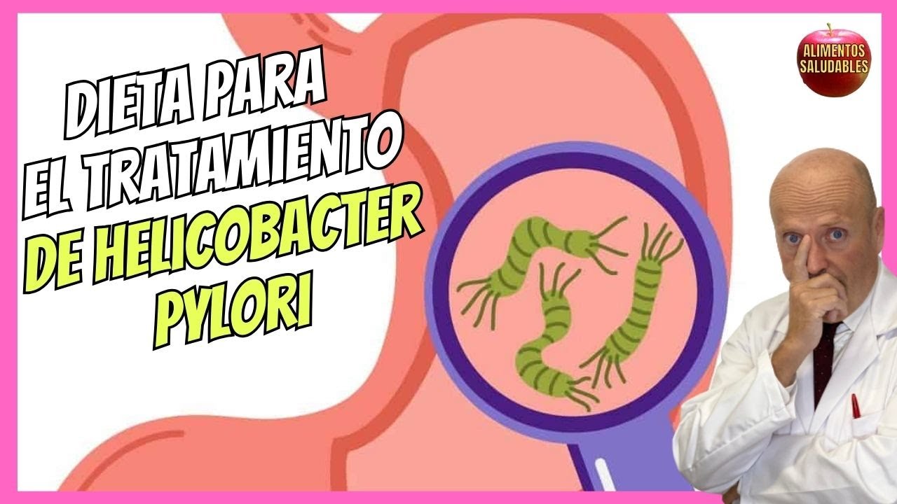 🔴 DIETA PARA EL TRATAMIENTO DEL HELICOBACTER PYLORI 💝 - YouTube