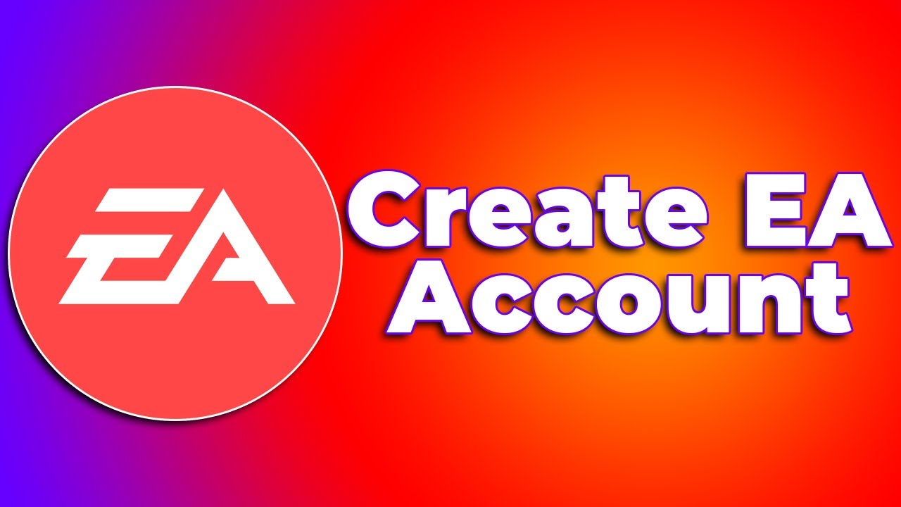 How To Make EA Account | Create EA Account [2024 UPDATED] (2024 ...