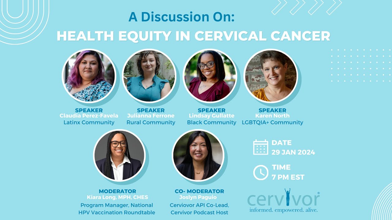 Cervivor Presents: A Discussion on Health Equity in Cervical Cancer ...