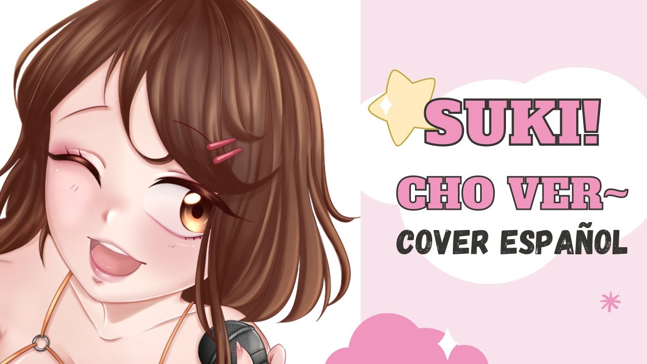 Suki! ~Cho ver~ - Cho Tokimeki Sendebu (Spanish cover) / Amanda Serey ...