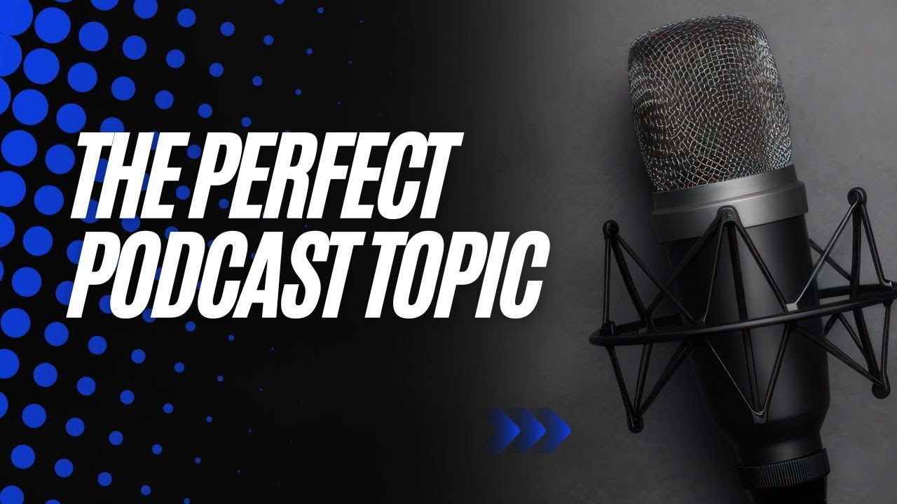 How to Choose a Podcast Topic | Choosing Your Podcast Topic - YouTube