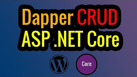 ASP NET CORE DAPPER - YouTube