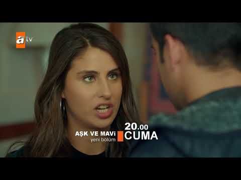 Aşk Ve Mavi 52. Bölüm Fragmanı *9 Şubat*