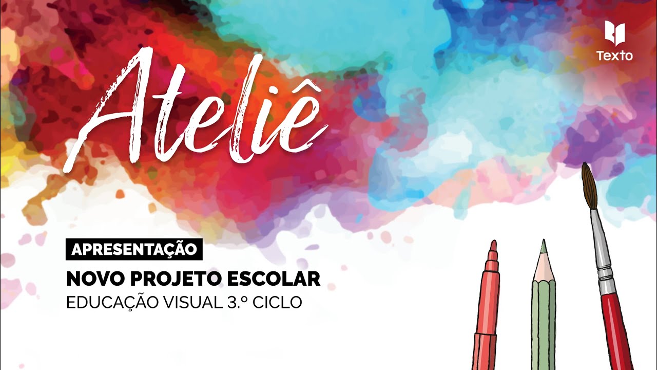 Ateliê | Educação Visual 3.º Ciclo - apresentação do novo projeto ...