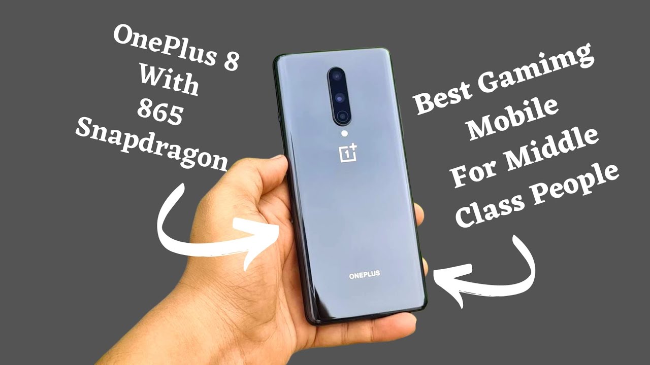OnePlus 8 Best Gaming Mobile For Middle Class People - YouTube