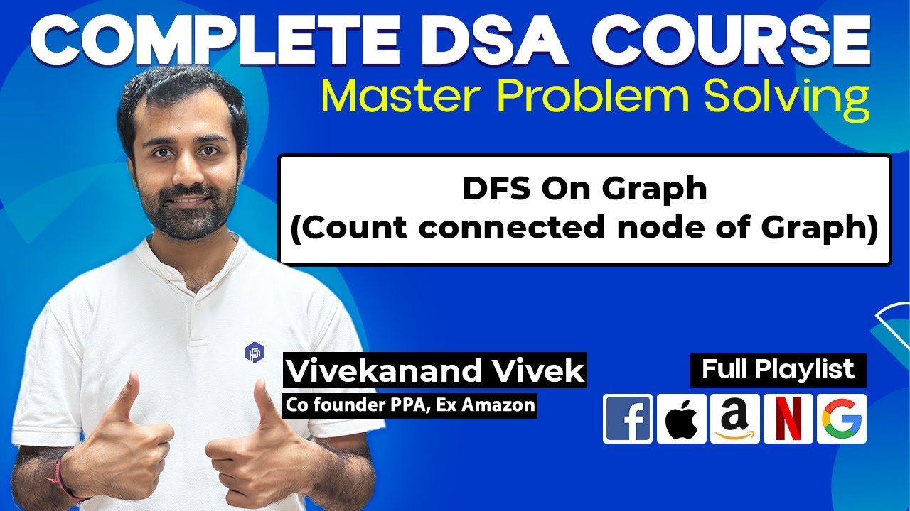 Graph | DFS On Graph (Depth First Search ) | Count connected node of ...