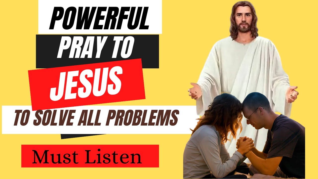 Come and Join Powerful Prayer Of Jesus Which Can solve All Your Problems and get Blessings of ...