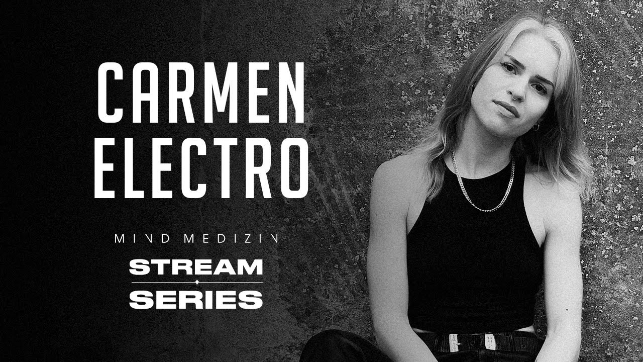 CARMEN ELECTRO @ Mind Medizin Stream Series 26.08.2022 - YouTube