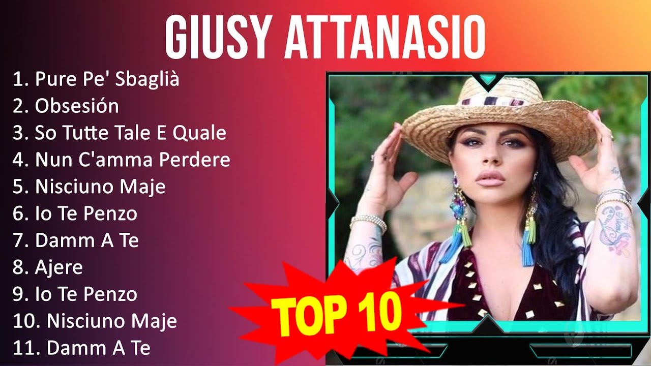 Giusy Attanasio 2023 - 10 Migliori Successi - Pure Pe' Sbaglià ...