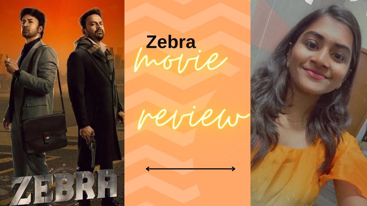 Zebra Telugu Movie Review || Srijapeddi ||Satya Dev || Zebra movie ...